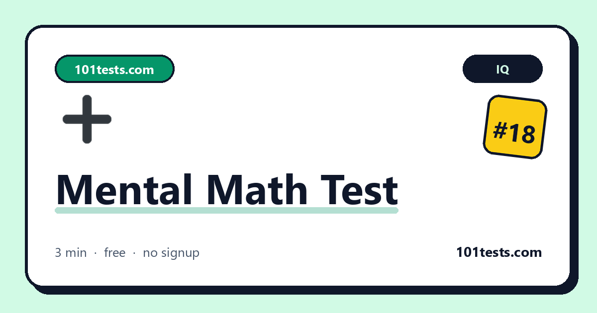 Mental Math Test — Free Quick Math Quiz | 101Tests.com
